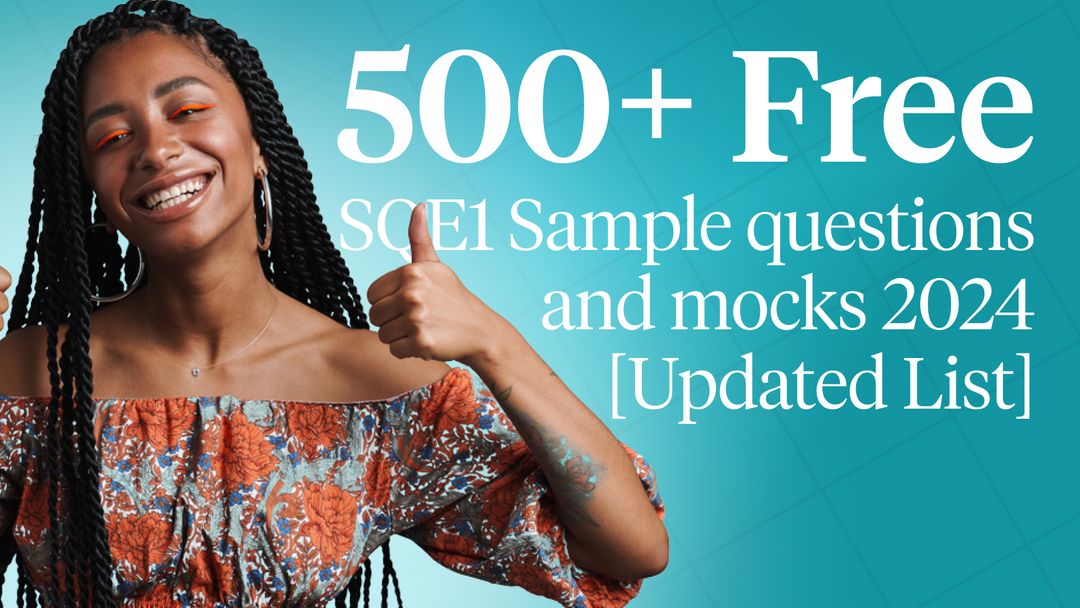 500+ Free SQE 1 Sample Questions MCQ [2024 Updated List]
